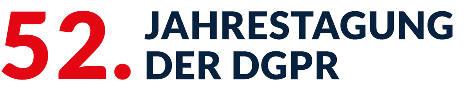 52. Jahrestagung der DGPR